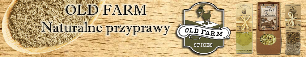 Sklep z przyprawami - orzechy, bakalie, herbaty i zioła - Old Farm